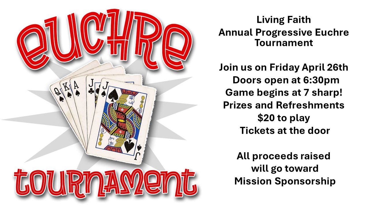 Annual Euchre Tournament - Living Faith Community Presbyterian Church ...